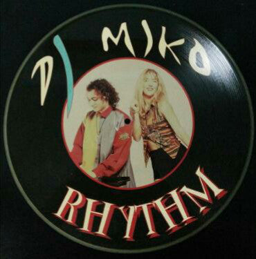 DJ Miko - Rhythm (Picture Disc) – X-Disc-C Music