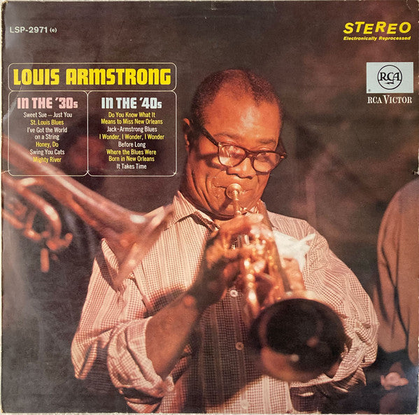 Louis Armstrong - In The 30’s - In The 40’s – X-Disc-C Music